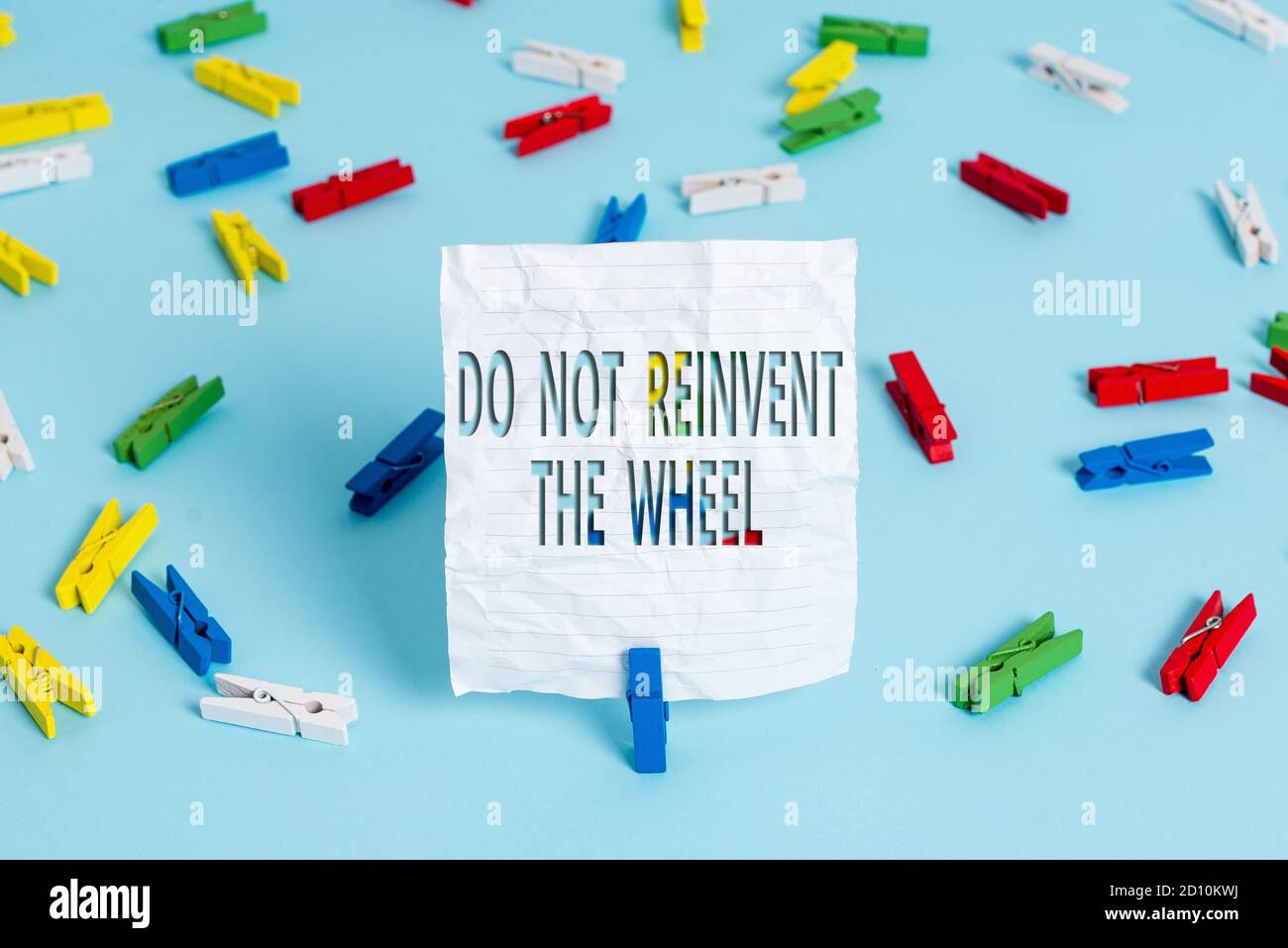 Writing note showing Do Not Reinvent The Wheel. Business concept for ...