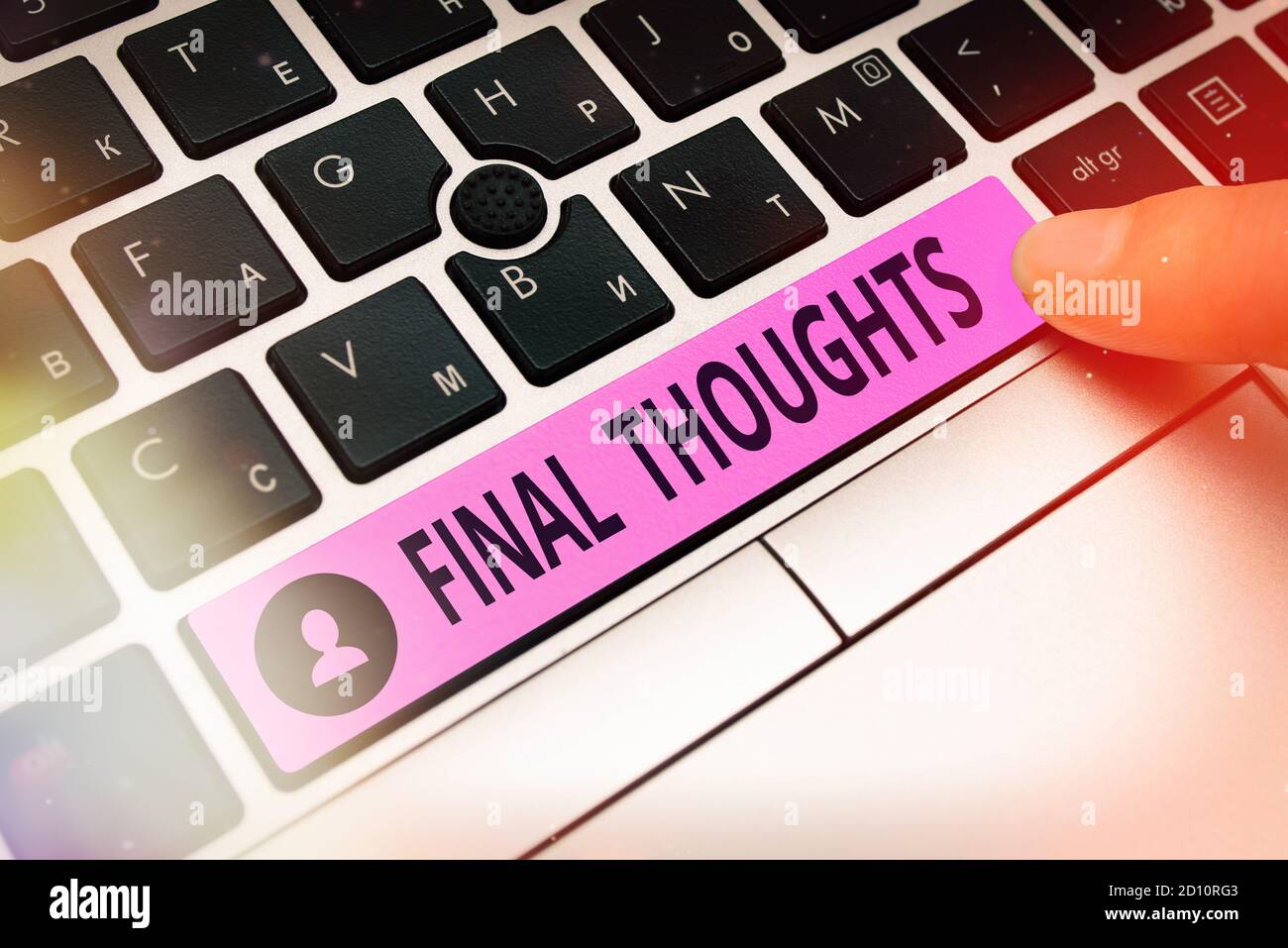 Conceptual hand writing showing Final Thoughts. Concept meaning the ...