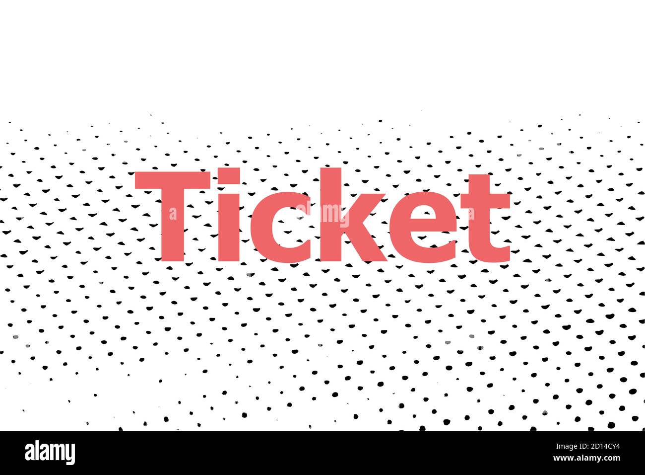 Text Ticket. Business concept . Halftone dots. Black dots on white ...