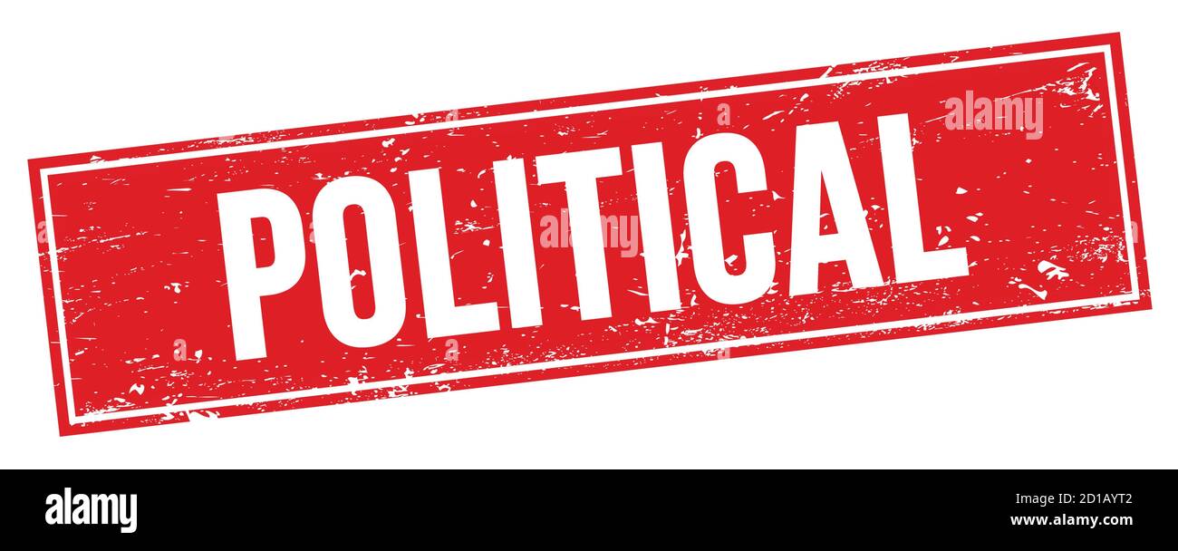 POLITICAL text on red grungy rectangle stamp sign Stock Photo - Alamy