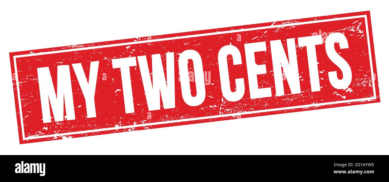My two cents word hi-res stock photography and images - Alamy