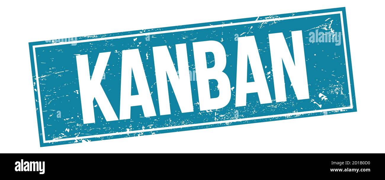 KANBAN text on blue grungy rectangle stamp sign Stock Photo - Alamy