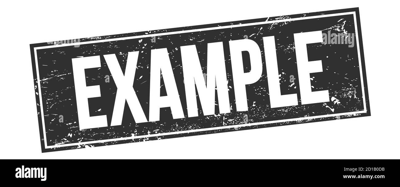EXAMPLE text on black grungy rectangle stamp sign Stock Photo - Alamy