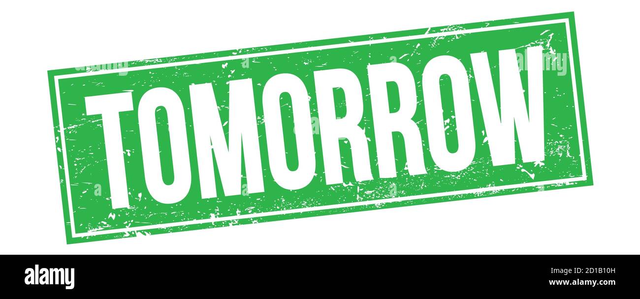 Tomorrow stamp Cut Out Stock Images & Pictures - Alamy