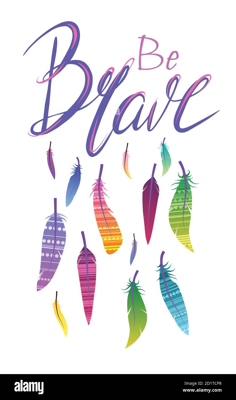 Vertical postcard with Be brave hand drawn lettering and boho feathers ...