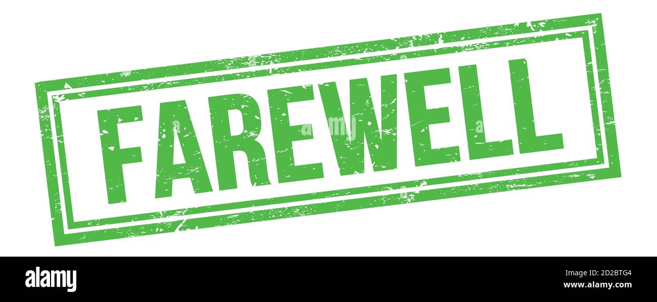 Farewell text on green hi-res stock photography and images - Alamy