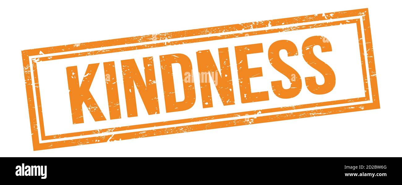 KINDNESS text on orange grungy vintage rectangle stamp Stock Photo - Alamy