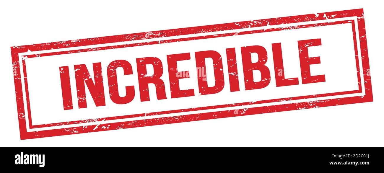 INCREDIBLE text on red grungy vintage rectangle stamp Stock Photo - Alamy