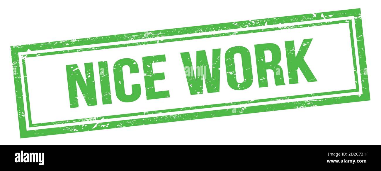 Nice work stamp sign seal hi-res stock photography and images - Alamy