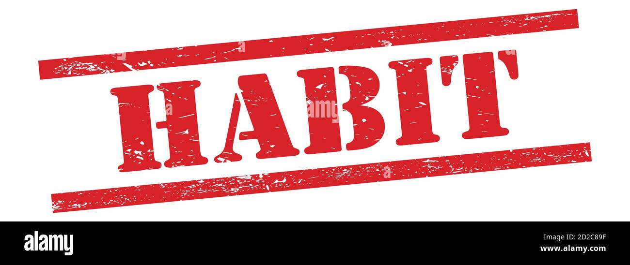 HABIT text on red grungy vintage rubber stamp Stock Photo - Alamy
