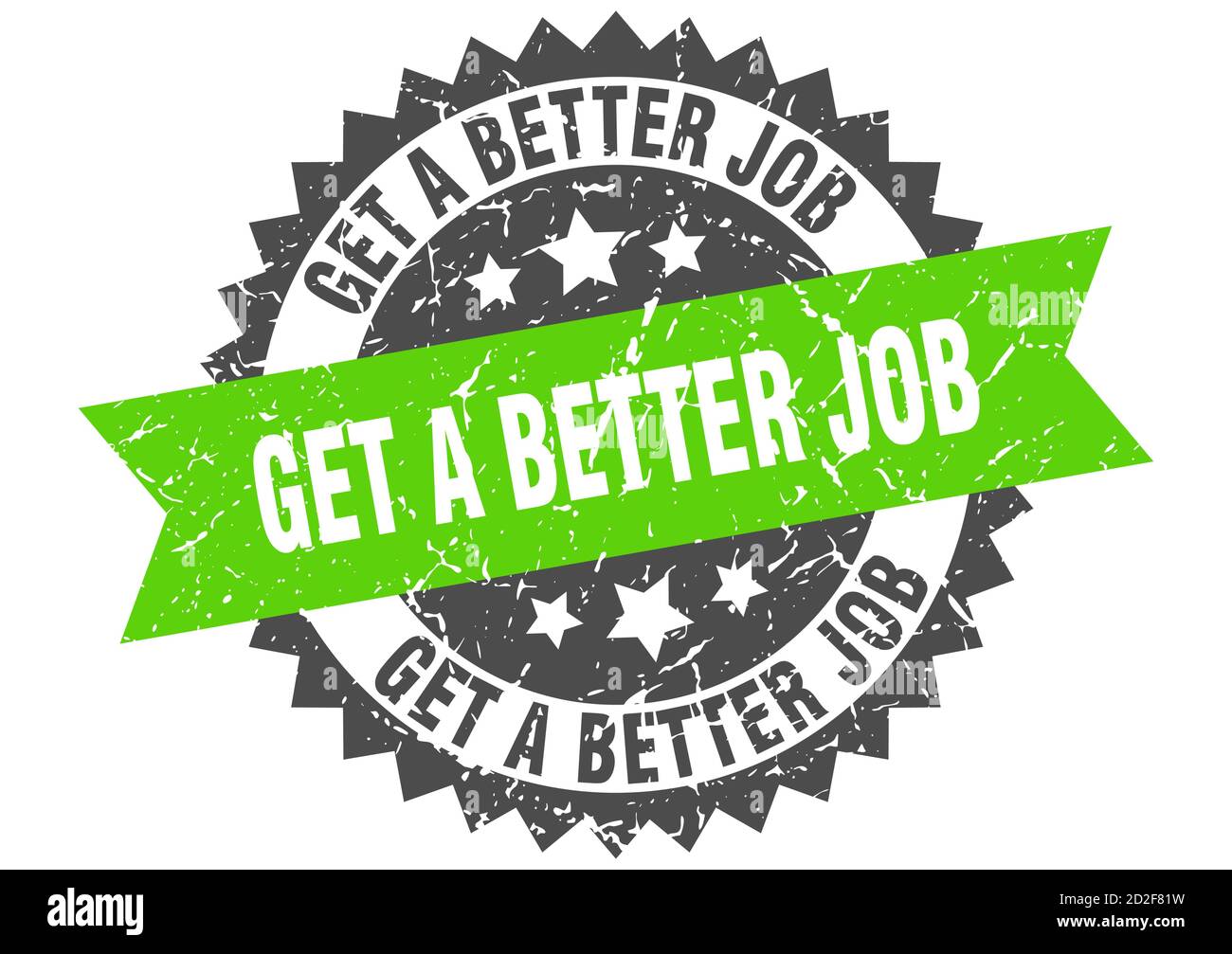 get a better job stamp. round grunge sign with ribbon Stock Vector ...