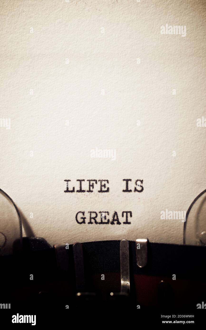 Life great phrase written hi-res stock photography and images - Alamy