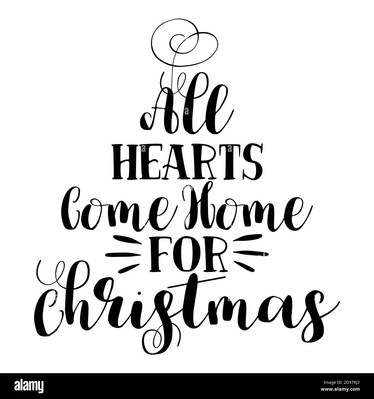 All hearts come home for Christmas - Calligraphy phrase for Christmas ...