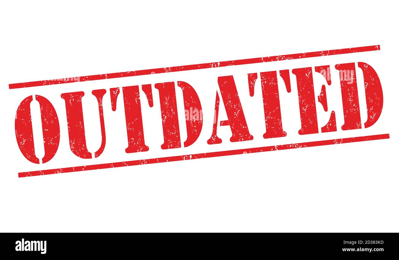 Outdated sign or stamp on white background, vector illustration Stock ...