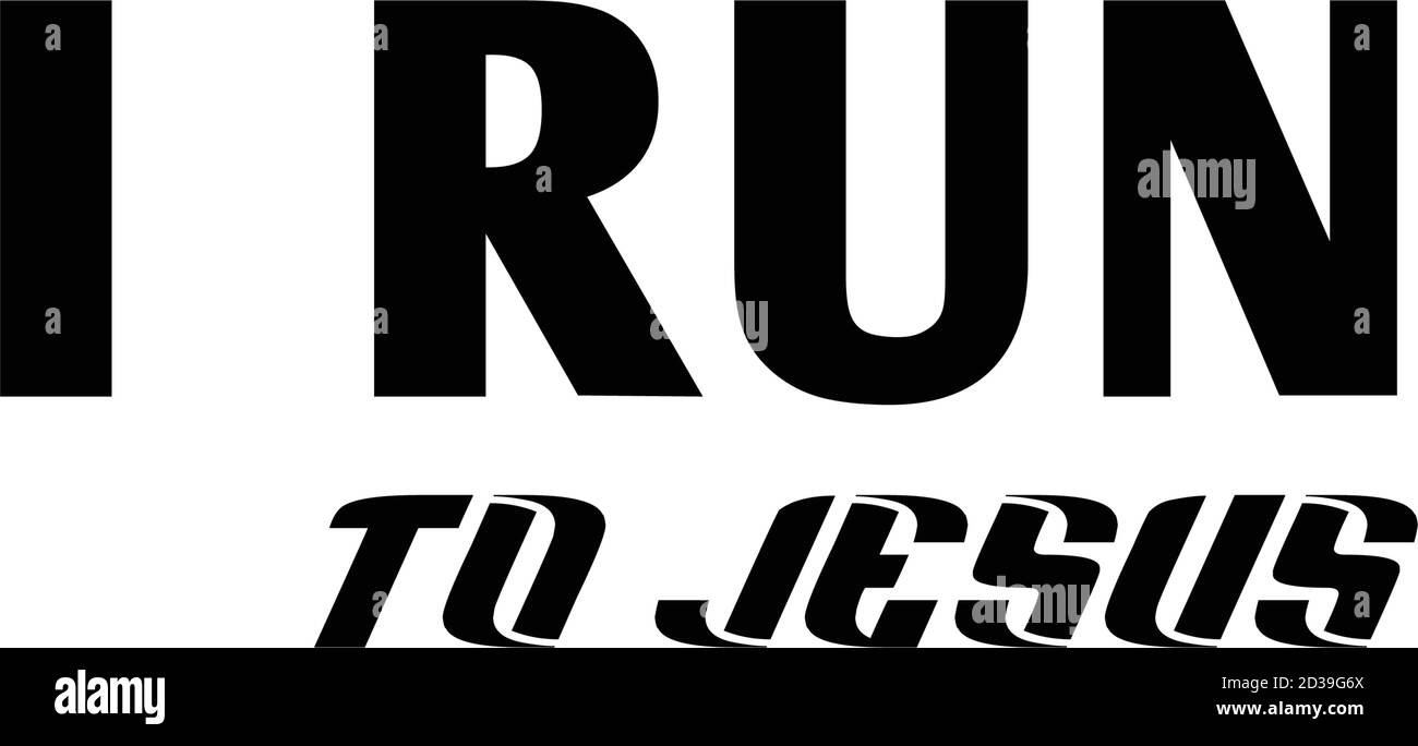 Run for jesus Stock Vector Images - Alamy