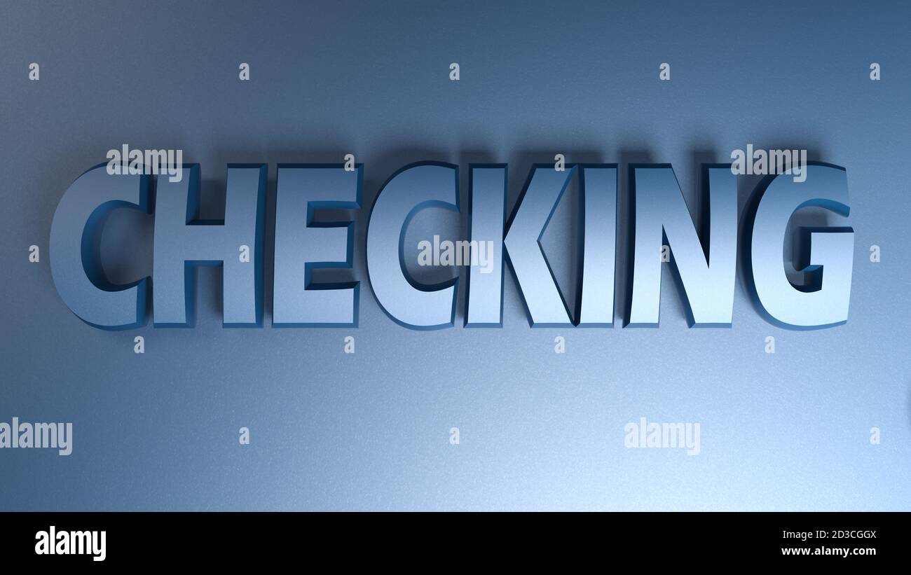 CHECKING blue write on blue glossy background - 3D rendering ...