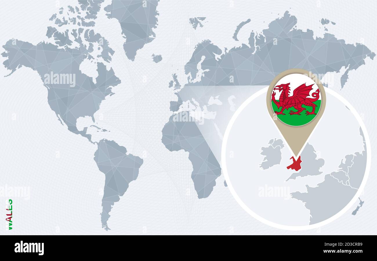 Abstract blue world map with magnified Wales. Wales flag and map. Vector Illustration Stock ...
