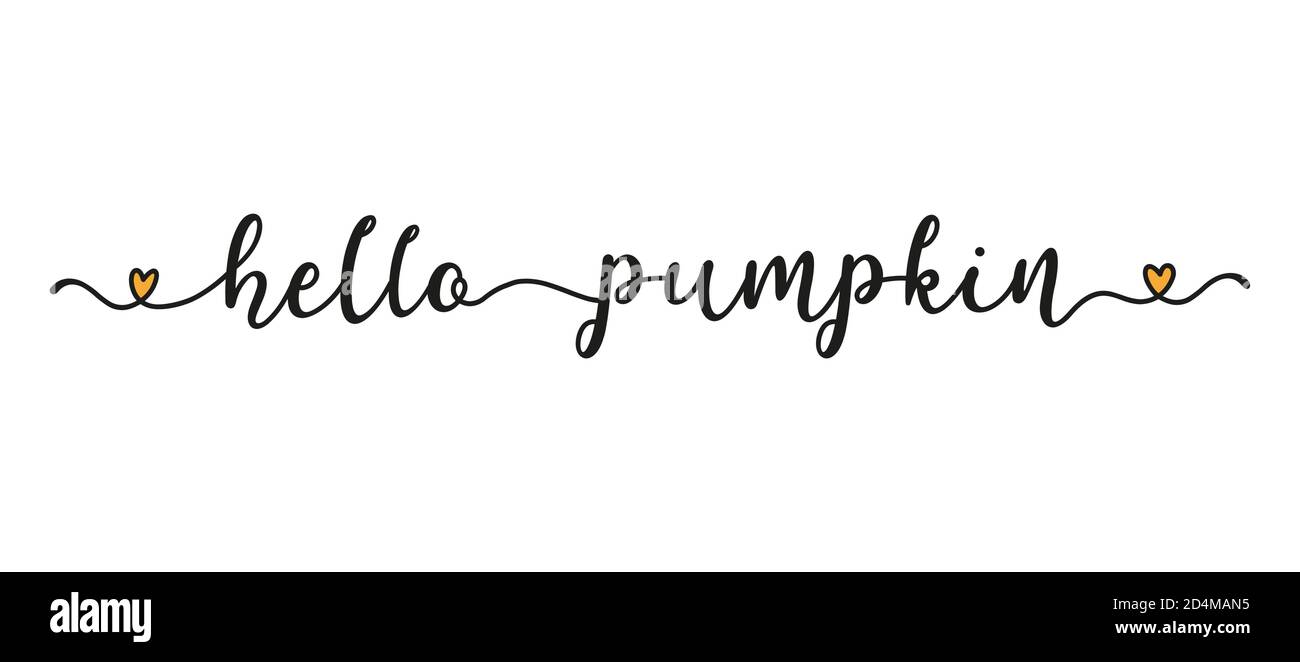 Hand sketched HELLO PUMPKIN quote as banner. Lettering for poster ...