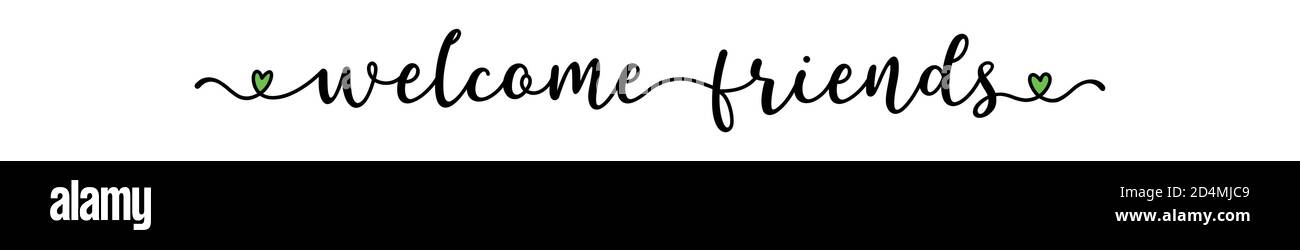 Welcome friends Stock Vector Images - Alamy