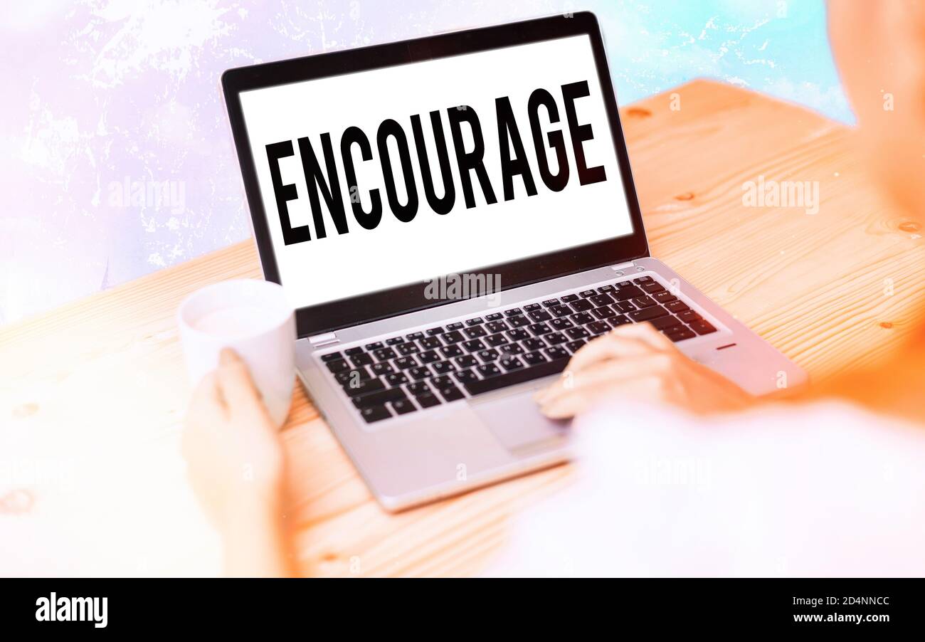 Conceptual hand writing showing Encourage. Concept meaning to inspire ...