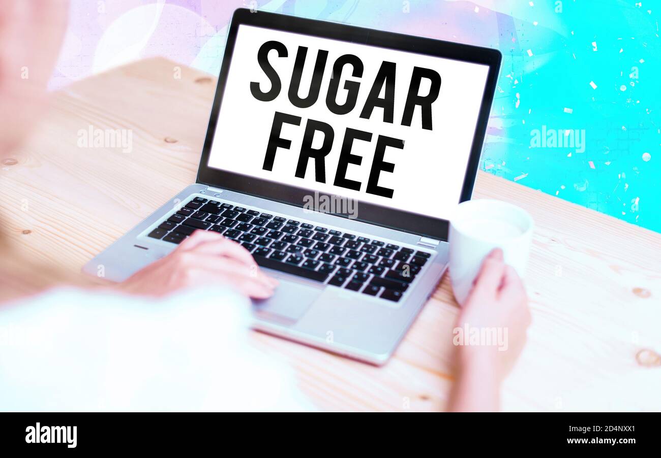 Word writing text Sugar Free. Business photo showcasing do not contain ...