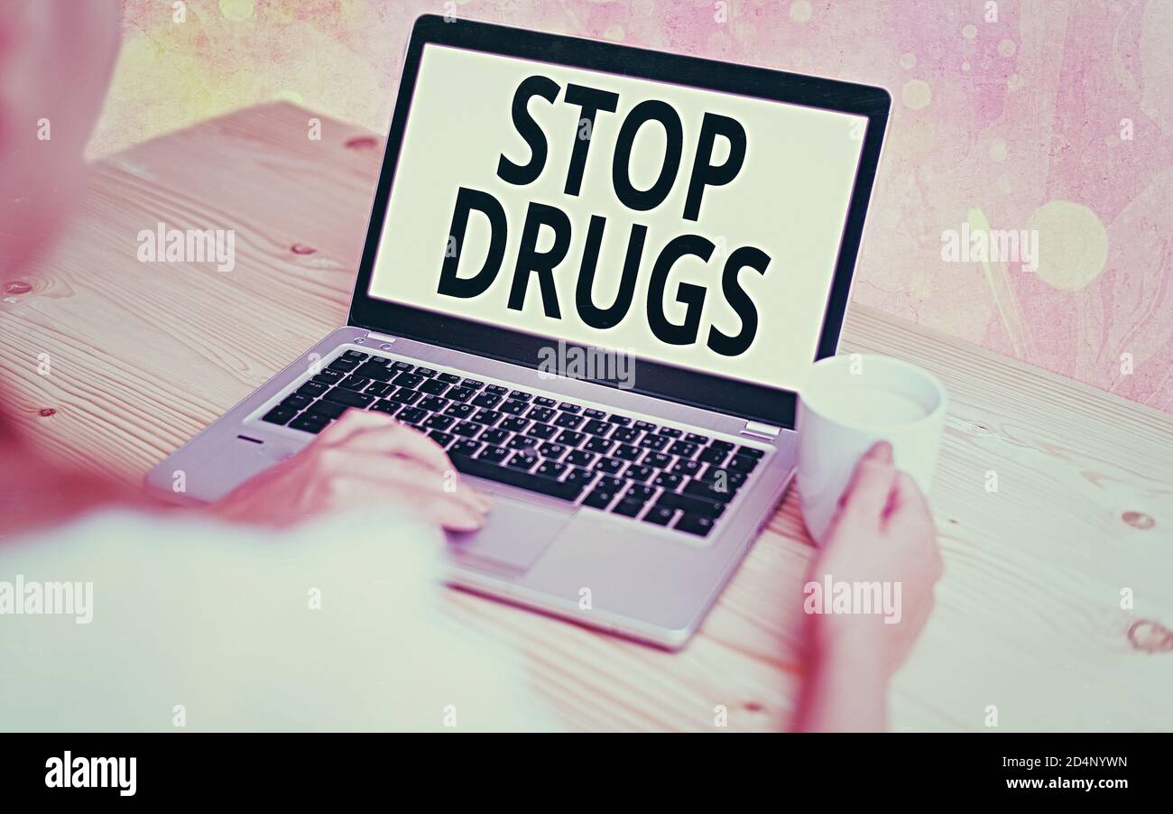 Text sign showing Stop Drugs. Business photo showcasing put an end on ...