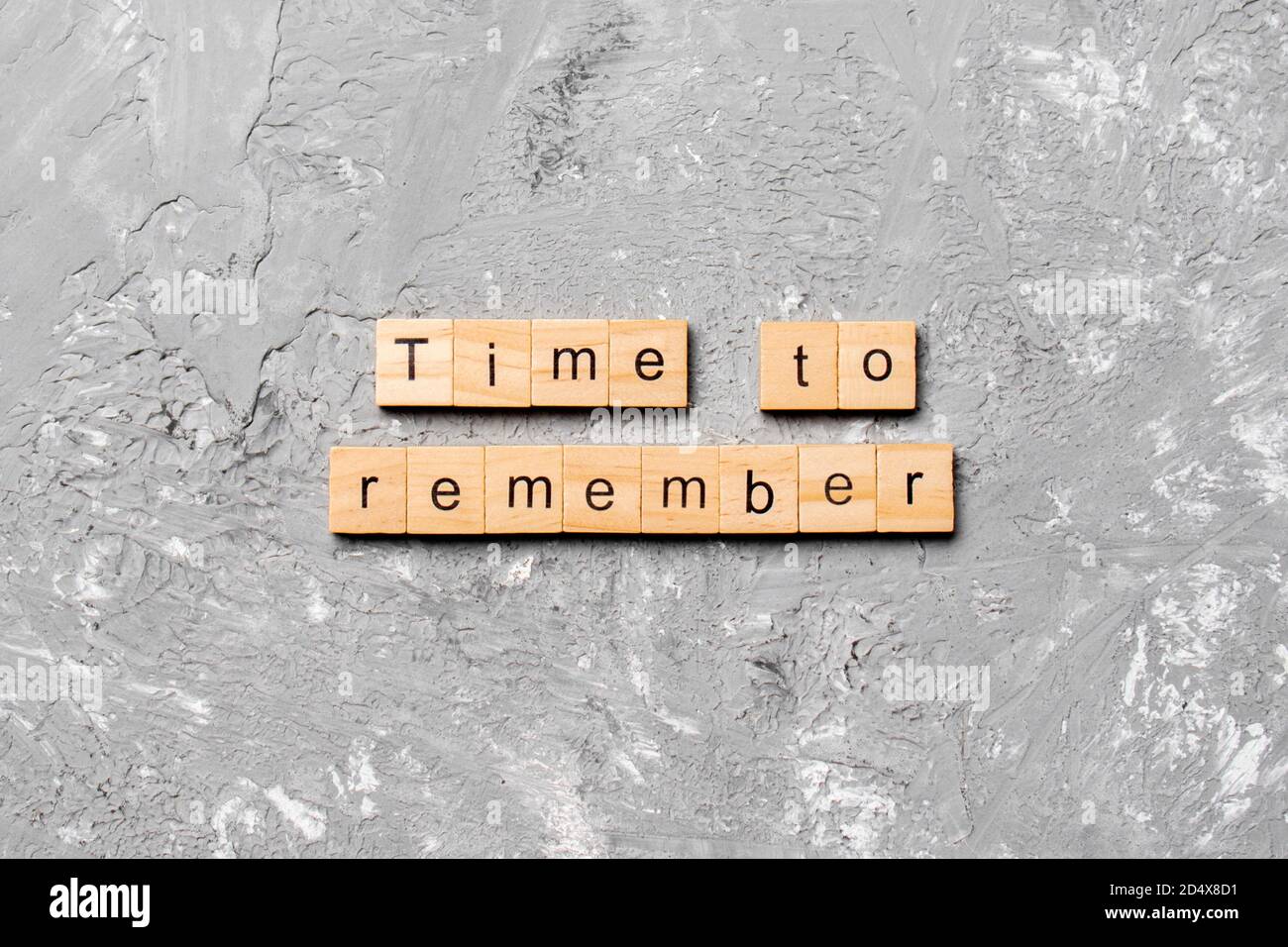 Time To Remember word written on wood block. Time To Remember text on ...