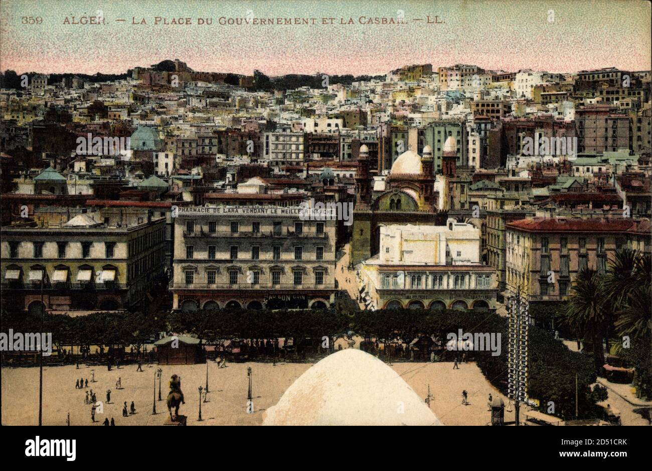 Alger Algerien, La Place du Gouvernment et la Casbah | usage worldwide ...