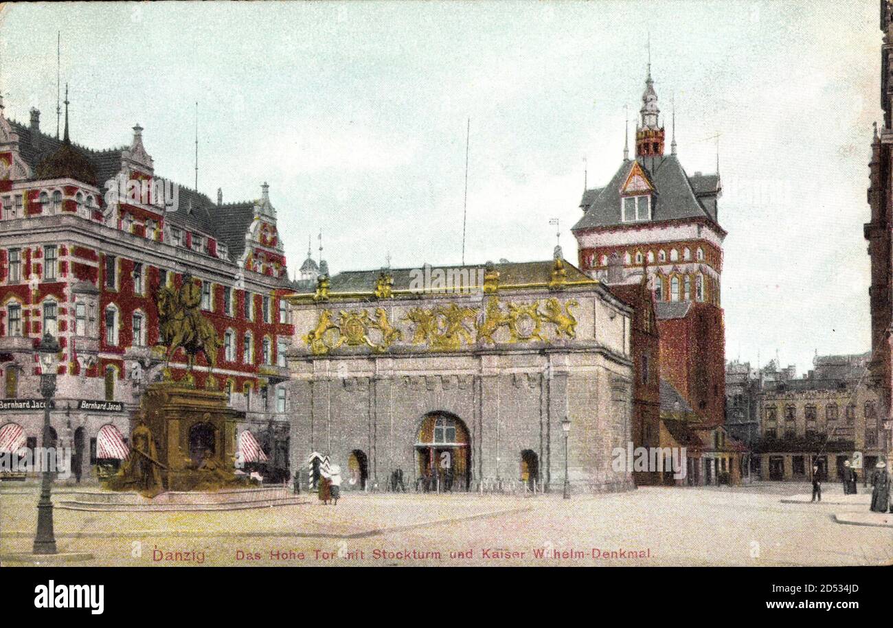 Gda?sk Danzig, Das Hohe Tor mit Stockturm und Kaiser Wilhelm Denkmal ...