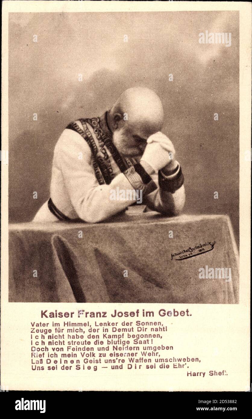 Kaiser Franz Joseph I., Im Gebet, Vater im Himmel, Lenker der Sonnen ...