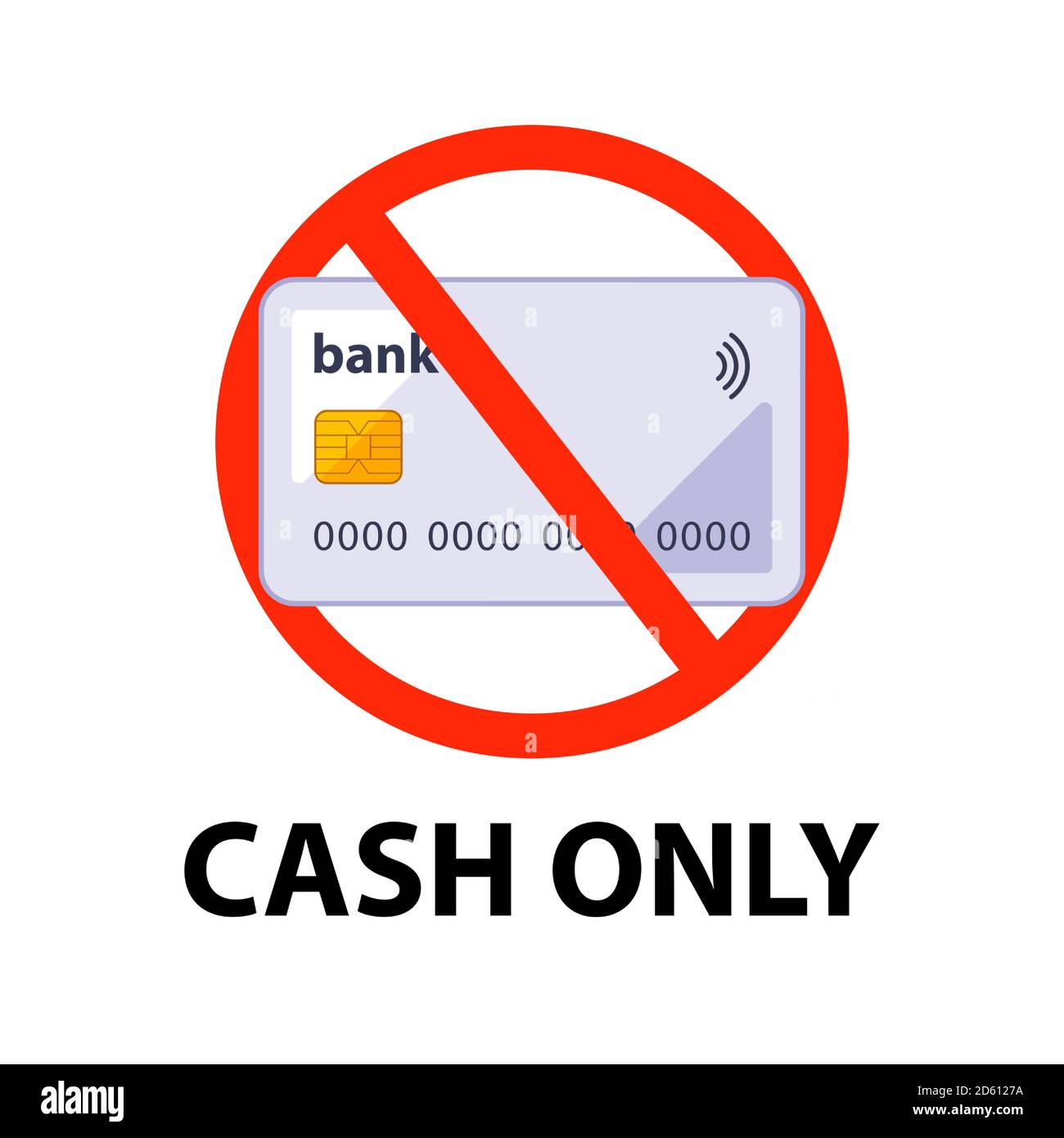 information sign payment in cash only. crossed out credit card. flat ...