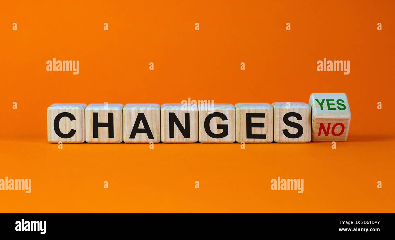 Turned a cube and changed the expression 'changes no' to 'changes yes ...