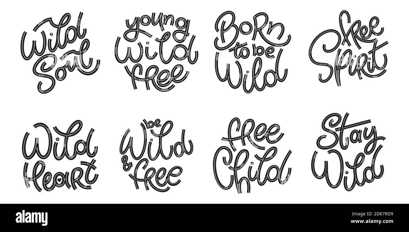 Wild lettering popular phrase set. Inspirational and motivational quote ...