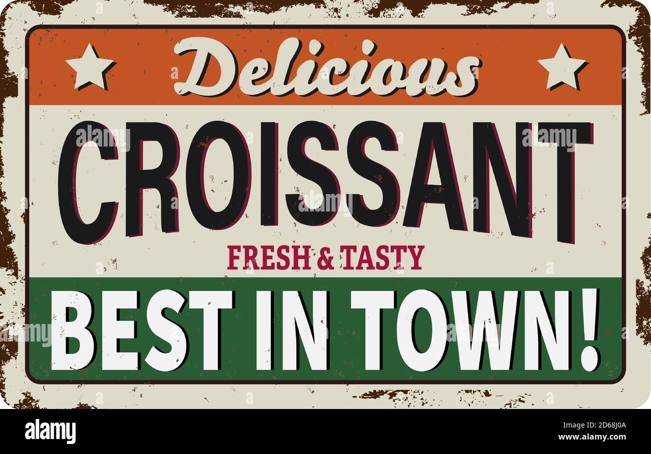 Grunge And Vintage French Croissant Poster Illustration of a design ...