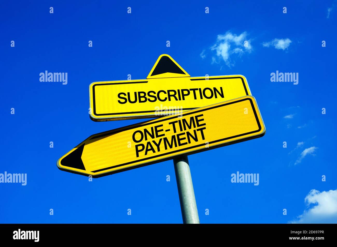 Subscription vs One-Time Payment - Traffic sign with two options ...