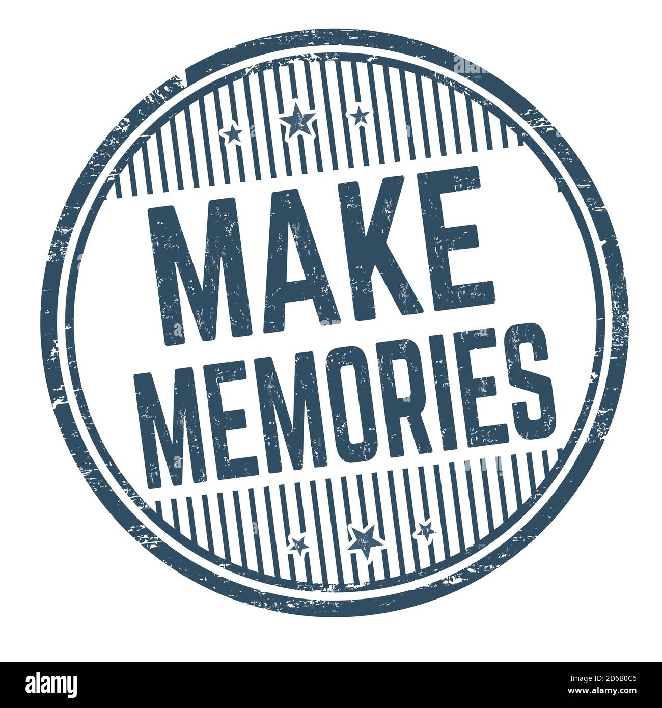 Make memories grunge rubber stamp on white background, vector ...
