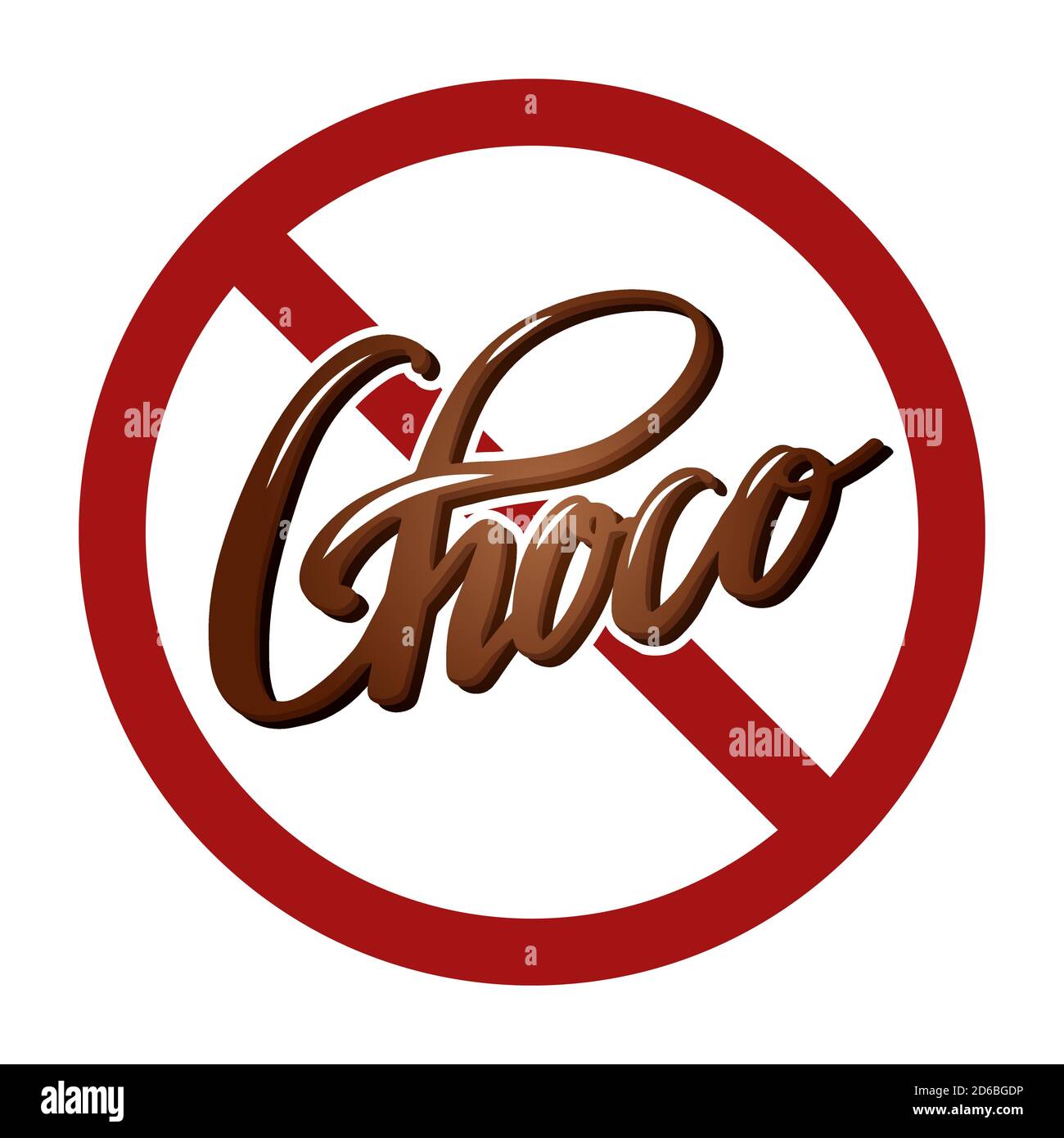 Inscription Shoko in the prohibition sign. Lettering chocolate. Ban on ...