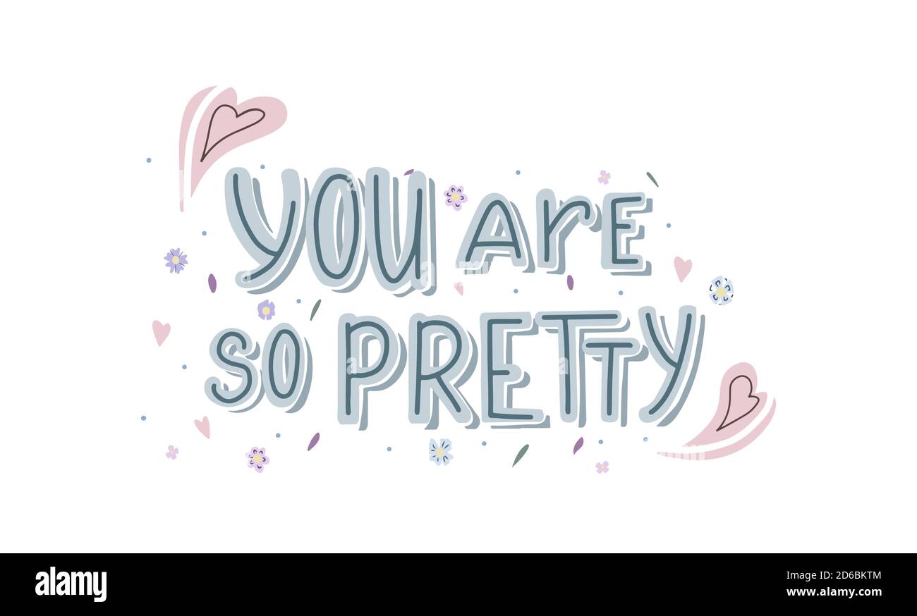 Horizontal card with hand drawn lettering You are so pretty with doodle ...