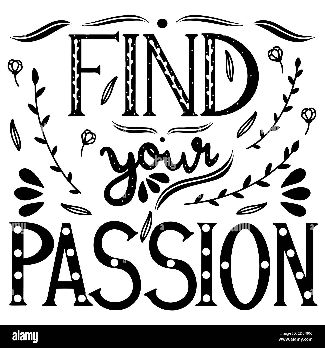 Find your passion hand drawn lettering with doodle elements vector ...