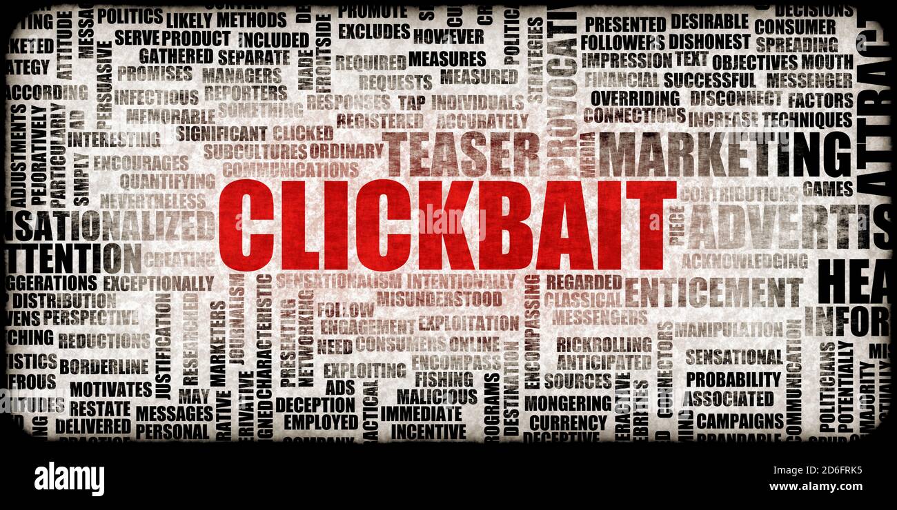 Clickbait as a Cheap Marketing Trick to Get A Click Stock Photo - Alamy