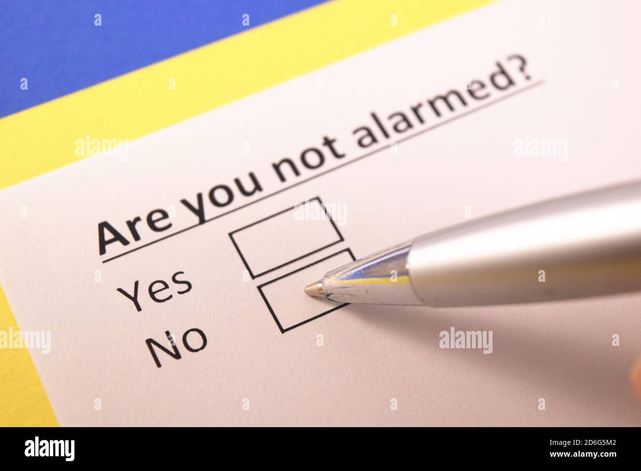 Are you not alarmed? Yes or no Stock Photo - Alamy