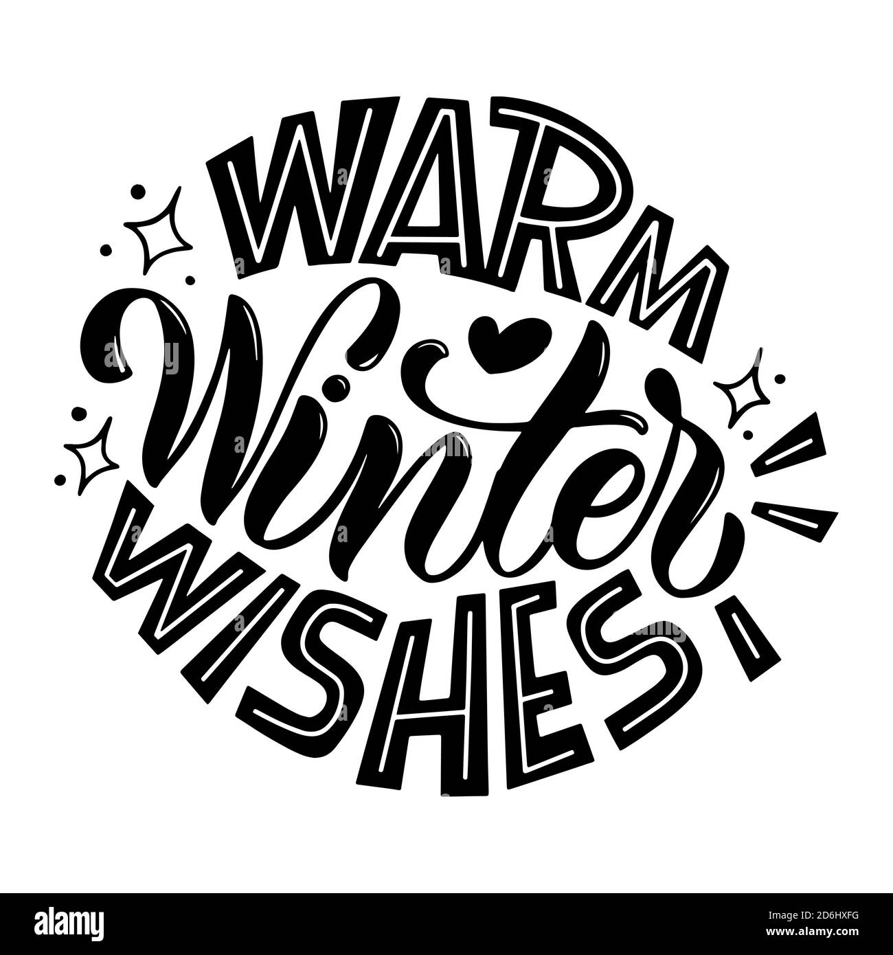 Warm winter wishes. Handwritten winter lettering. Winter and New Year ...