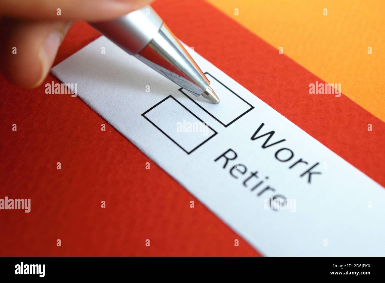 Work or Retire? Work Stock Photo - Alamy