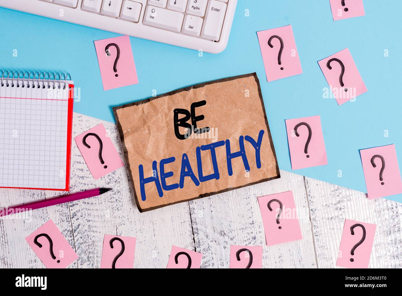Writing note showing Be Healthy. Business concept for promote a state ...