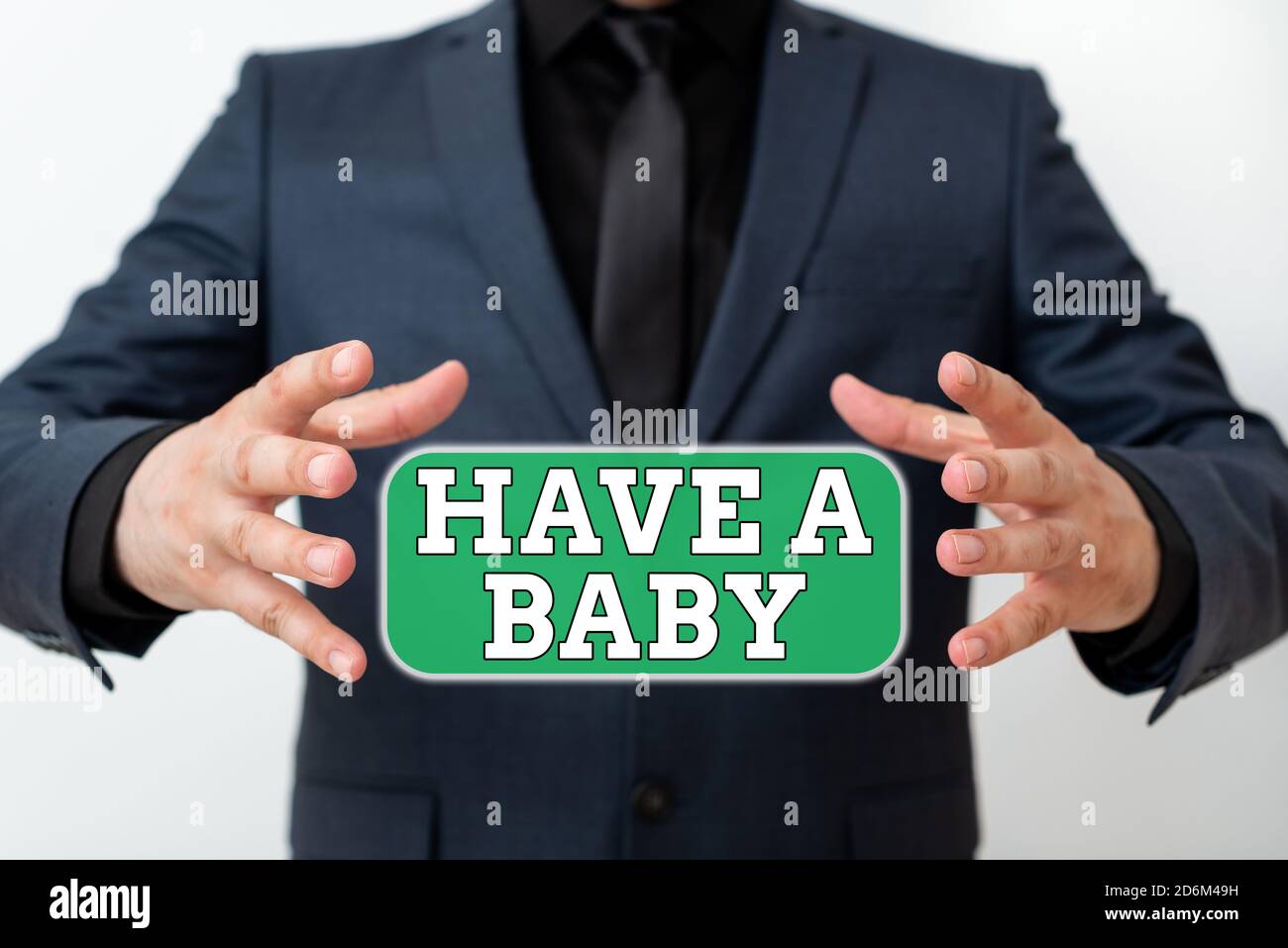Word writing text Have A Baby. Business photo showcasing parents are ...