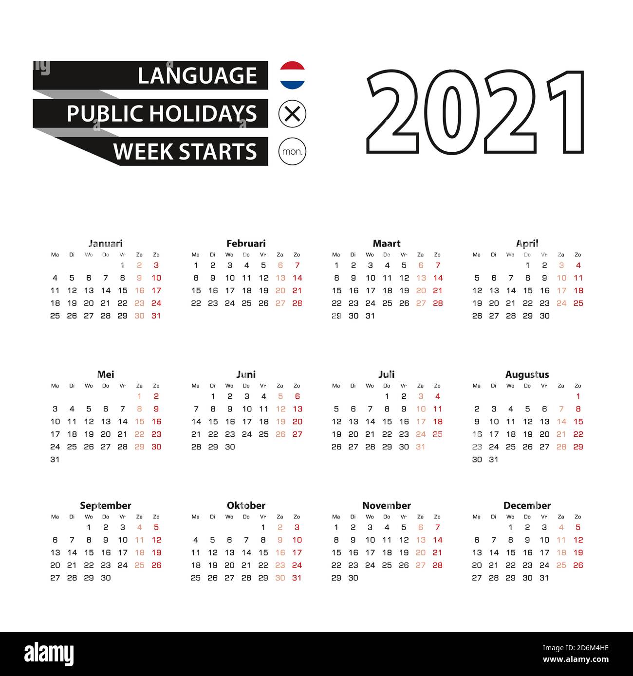 Calendar 2021 in Dutch language, week starts on Monday. Vector calendar ... Calendar 2021 in Dutch language, week starts on Monday. Vector calendar ...