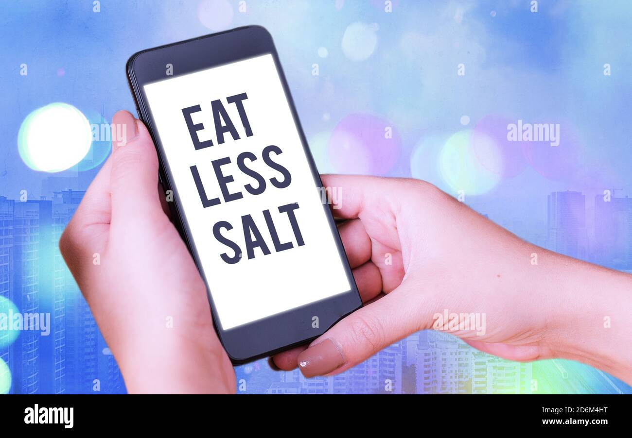 Word writing text Eat Less Salt. Business photo showcasing reducing the ...