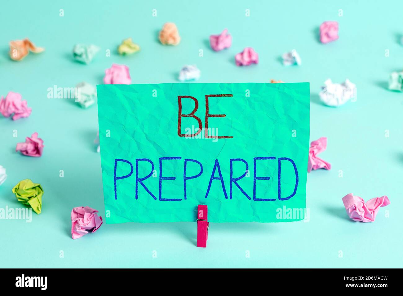 Handwriting text writing Be Prepared. Conceptual photo make something ...