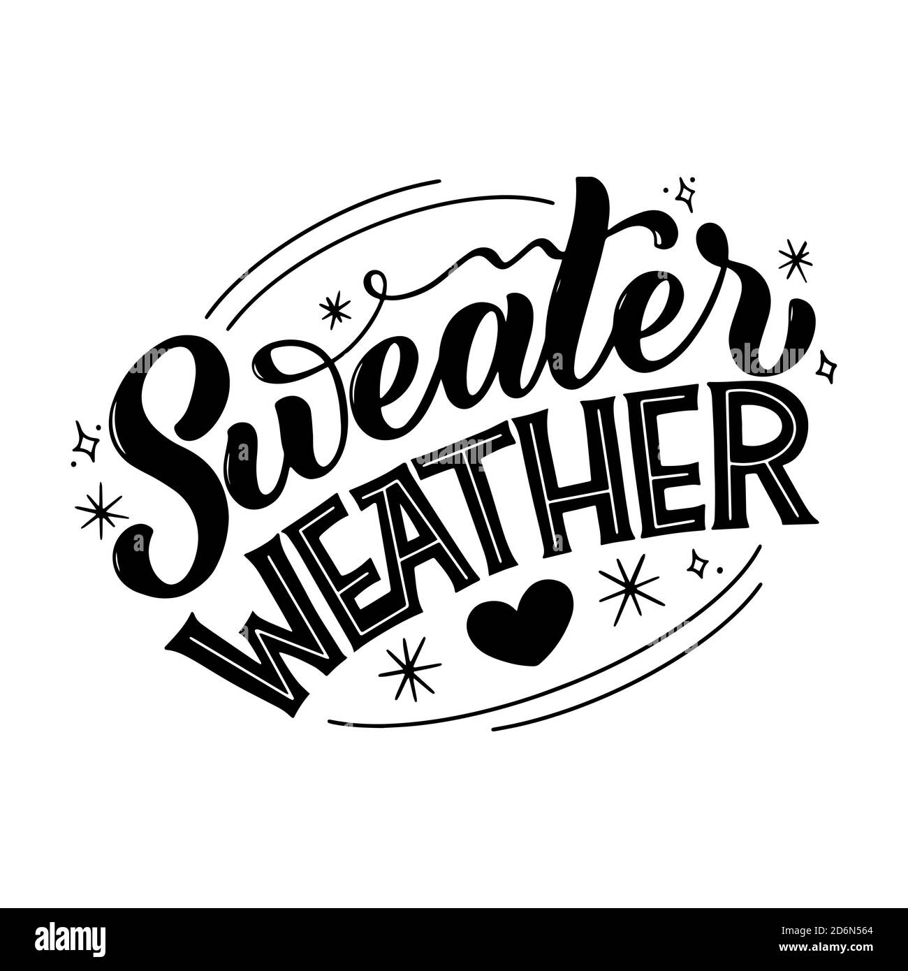 Sweater weather. Handwritten winter lettering. Winter and New Year card ...