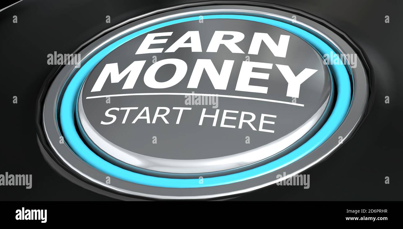 Earn money start here button on black background, 3d rendering Stock ...